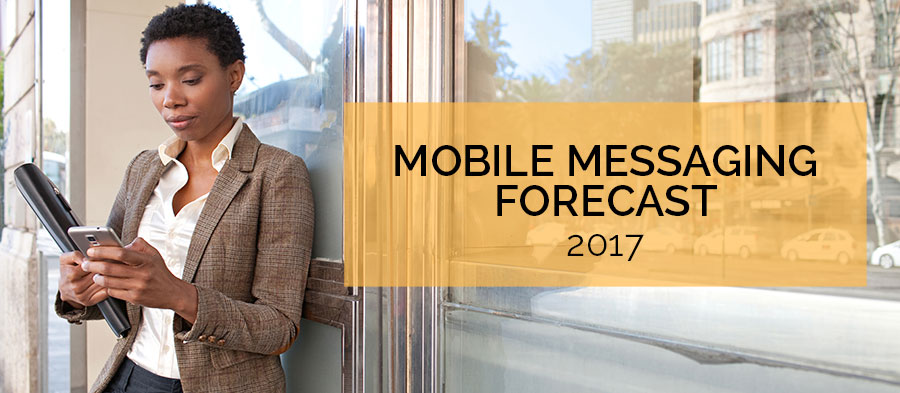 4 Forecasts for Mobile Messaging in 2017 | Soprano